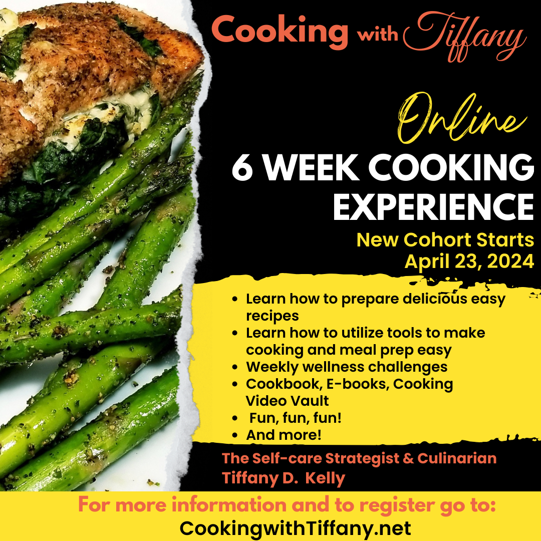 Cooking with Tiffany 6 Week Cooking Experience